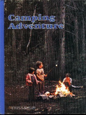 Camping adventure (Books for young explorers): Gray, William R ...