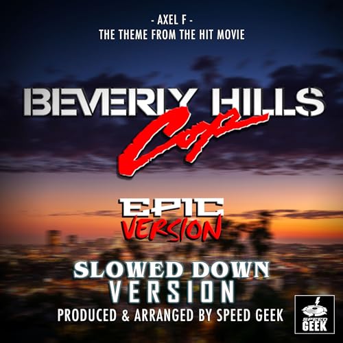 Amazon MusicでSpeed GeekのAxel F (From "Beverly Hills Cop") (Slowed Down ...