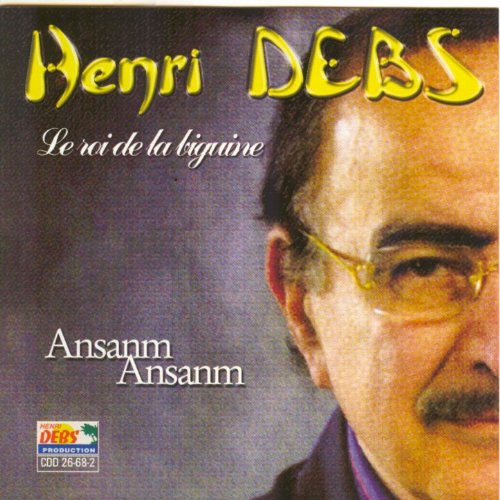 Amazon MusicでHenri DebsのAnsanm Ansanm (Henri Debs, le roi de la biguine ...