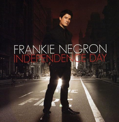 Independence Day: Frankie Negron, Frankie Negron, Gary Philips, Jimmy ...