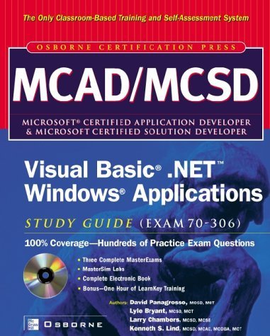 MCAD/MCSD Visual Basic(r) .NET(tm) Windows(r) Applications Study Guide (Exam 70-306): David ...