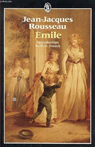 Emile (Everyman's Classics S.): Amazon.co.uk: Rousseau, Jean-Jacques ...