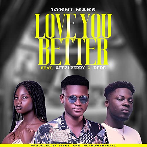 Amazon.co.jp: Love You Better [Explicit] : Jonni Maks featuring Afezi ...