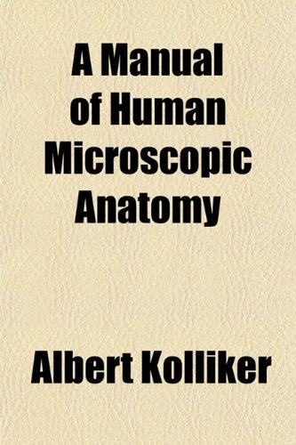 A Manual of Human Microscopic Anatomy : Amazon.in: Books