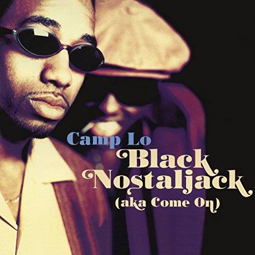 Amazon.com: Black Nostaljack (Aka Come On) EP : Camp Lo: Digital Music