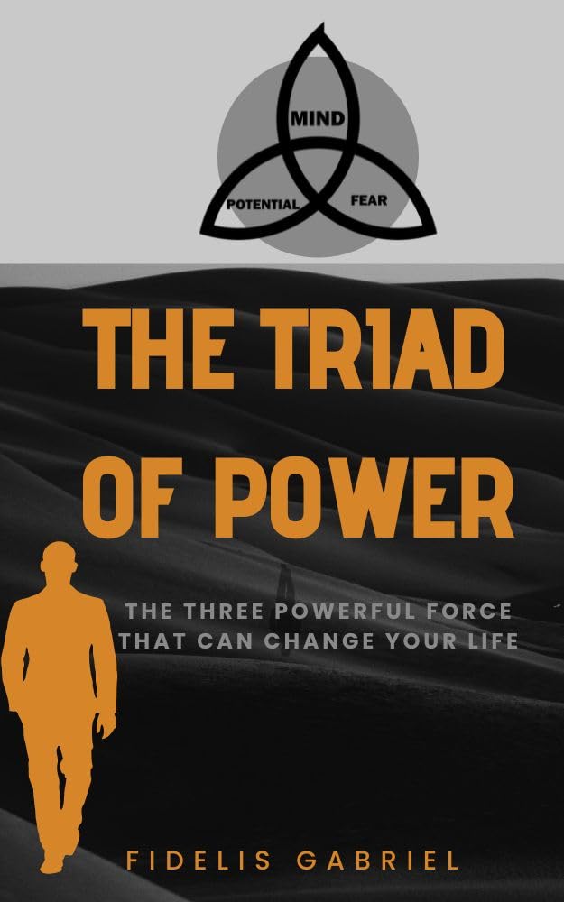 Amazon.com: THE TRIAD OF POWER: THE THREE POWERFUL FORCE THAT CAN ...