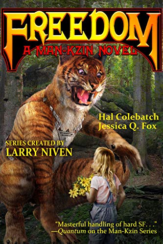 Amazon.com: Freedom (Man-Kzin Wars Series) eBook : Colebatch, Hal, Fox ...