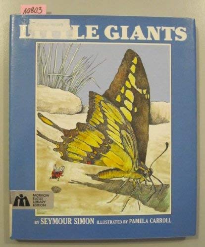 Little giants: Simon, Seymour: 9780688017279: Amazon.com: Books