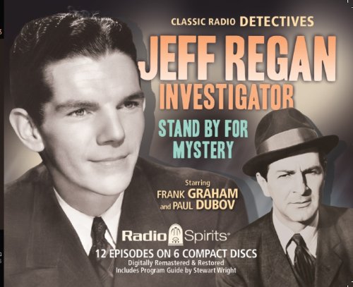 Jeff Regan Investigator (Old Time Radio) : Original Radio Broadcasts ...