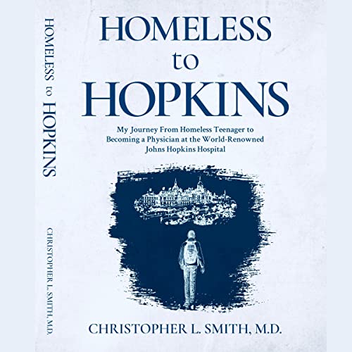 Amazon.com: Homeless to Hopkins (Audible Audio Edition): Christopher L. Smith, Timothy French ...