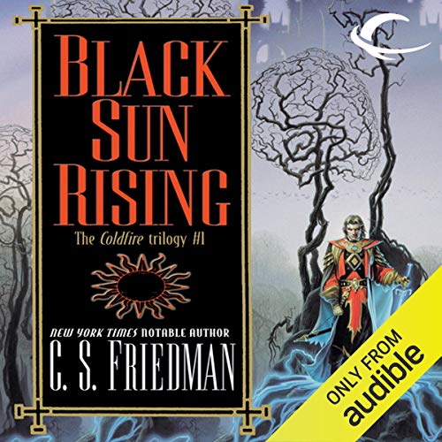 Amazon.com: Black Sun Rising: Coldfire Trilogy, Book 1 (Audible Audio ...