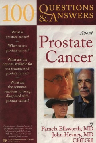 100 Questions & Answers About Prostate Cancer (100 Questions and ...