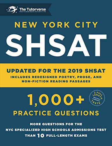 New York City SHSAT: 1,000+ Practice Questions: Updated for the 2019 ...