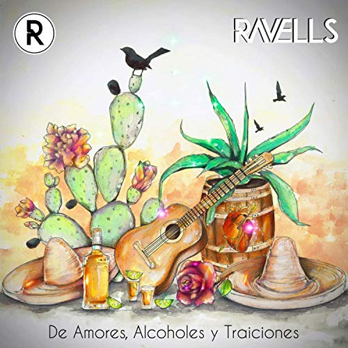 Amazon MusicでRavellsのDe Amores, Alcoholes y Traicionesを再生する