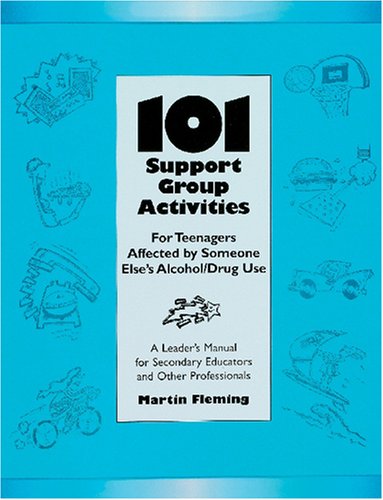 101 Support Group Activities for Teenagers Affected by Someone Else's ...