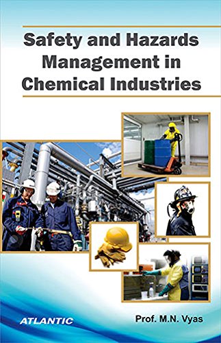 Safety and Hazards Management in Chemical Industries eBook : Vyas, Prof ...