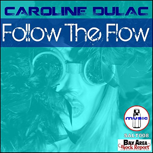 Follow The Flow by Caroline Dulac on Amazon Music - Amazon.com