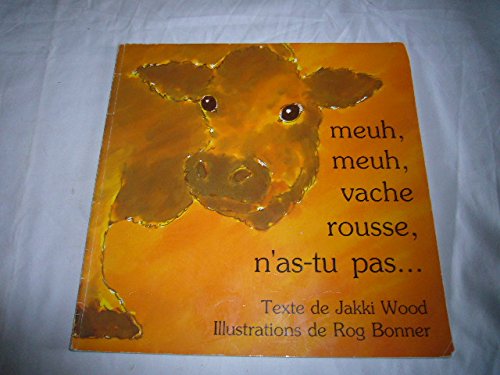 meuh meuh vache rousse: Bonner Rog: 9782877670463: Amazon.com: Books