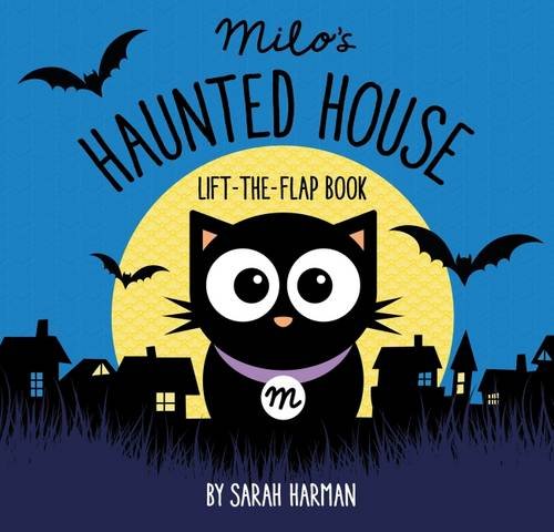 Milo's Haunted House: Harman, Sarah: 9781910851838: Amazon.com: Books