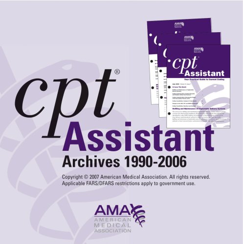 CPT Assistant Archives 1990-2006: Single Users: 9781579478179: Medicine ...