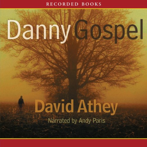 Danny Gospel (Audio Download): David Athey, Andy Paris, Recorded Books ...