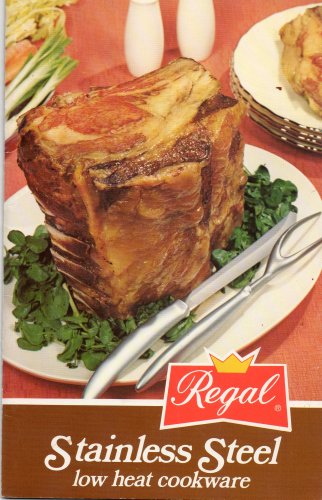 REGAL Stainless Steel Low Heat Cookware (Instruction, Caloric Info, and ...