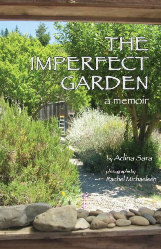 Amazon.com: The Imperfect Garden: 9781587901607: Adina Sara, Rachel ...
