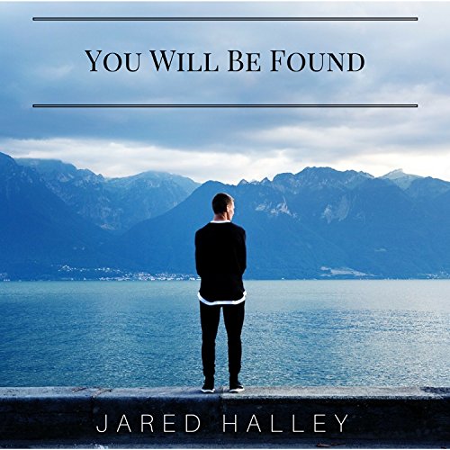 Play You Will Be Found by Jared Halley on Amazon Music
