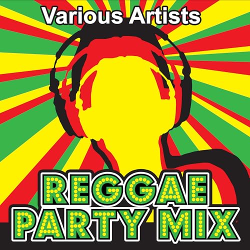 Play Reggae Party Mix by VARIOUS ARTISTS on Amazon Music