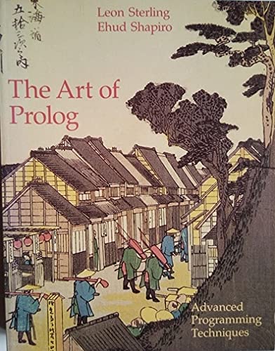 The art of Prolog: Advanced programming techniques (MIT Press series in logic programming ...