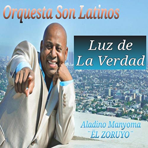 Play Luz de la Verdad by Aladino Manyoma on Amazon Music