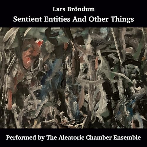 Sentient Entities and other Things von Lars Bröndum bei Amazon Music ...