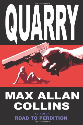 Quarry: Collins, Max Allan: 9781935797012: Amazon.com: Books