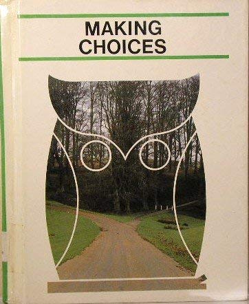 Making Choices: MacCarone, Sandra, Bargar, Gary W.: 9780669050691 ...