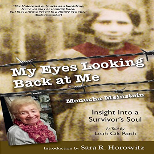 My Eyes Looking Back at Me: Insight into a Survivor's Soul (Audio ...