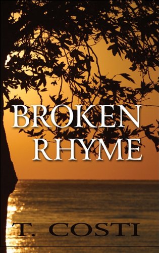 Broken Rhyme: Costi, T.: 9781451293036: Amazon.com: Books