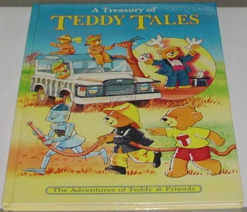 A Treasury of Teddy Tales: The Adventures of Teddy & Friends: McKie ...