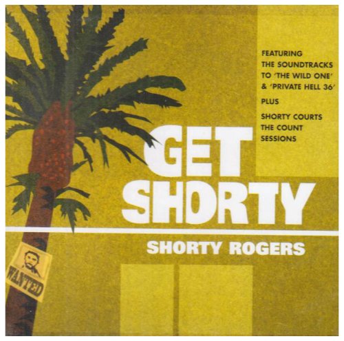 Rogers, Shorty - Get Shorty - Amazon.com Music