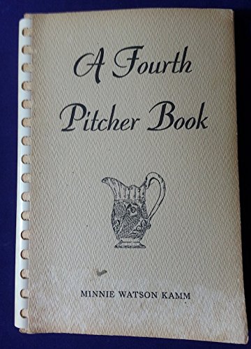 A fourth pitcher book: Kamm, Minnie Watson: Amazon.com: Books