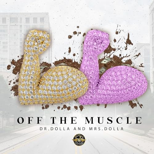 Play Off the Muscle by MRS.DOLLA & DR.Dolla on Amazon Music