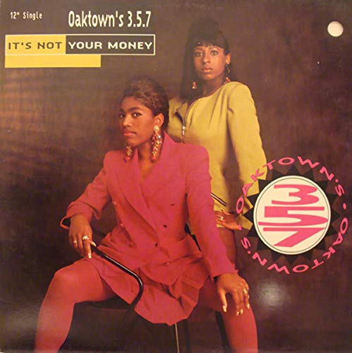 Oaktown's 357 - It's Not Your Money [Vinyl] - Amazon.com Music