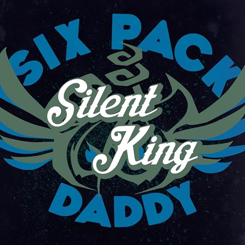 Six Pack DaddyによるSilent KingをAmazon Music Unlimited、${countryName}で