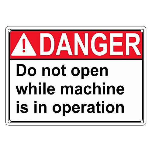 Weatherproof Plastic ANSI Danger Do Not Open While Machine is in ...