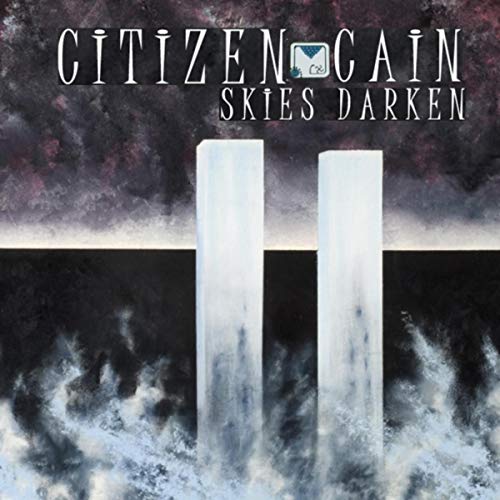 Play Skies Darken by Citizen Cain on Amazon Music