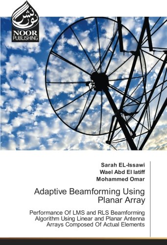 Buy Adaptive Beamforming Using Planar Array: Performance Of LMS and RLS ...