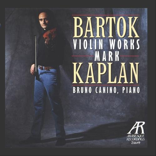 Violinwerke - Kaplan,Mark, Canino,B., Bartok,Bela: Amazon.de: Musik