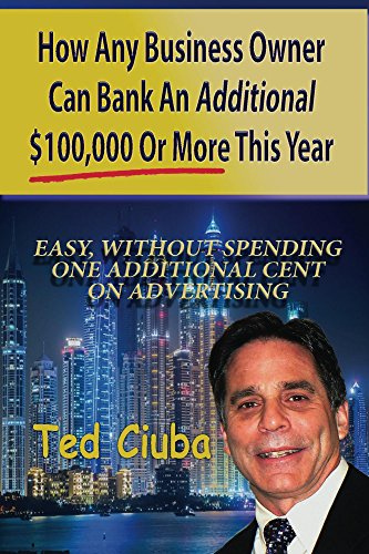 How Any Business Owner Can Bank An Additional $100,000 Or More This ...