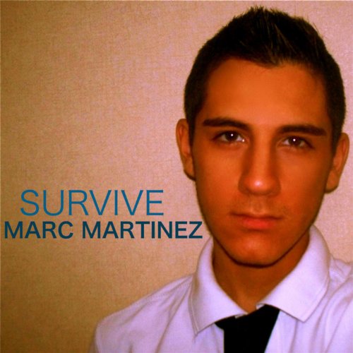 Amazon.com: Survive : Marc Martinez: Digital Music