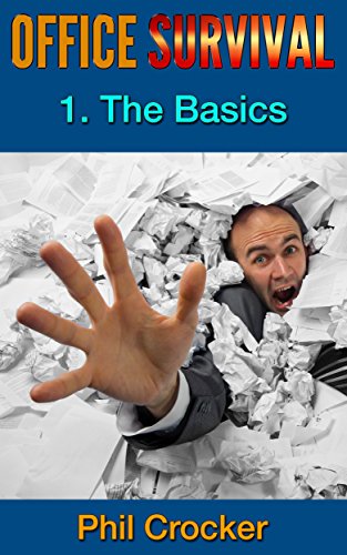 Office Survival: 1. The Basics eBook : Crocker, Phil: Amazon.in: Kindle ...