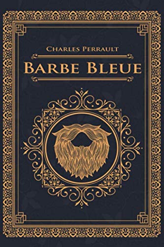Barbe Bleue - Charles Perrault: Édition illustrée | 24 pages Format 15 ...